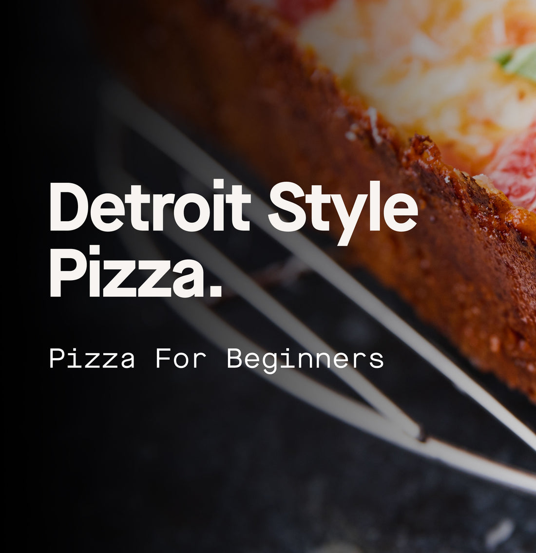Detroit Style Pizza – Gozney